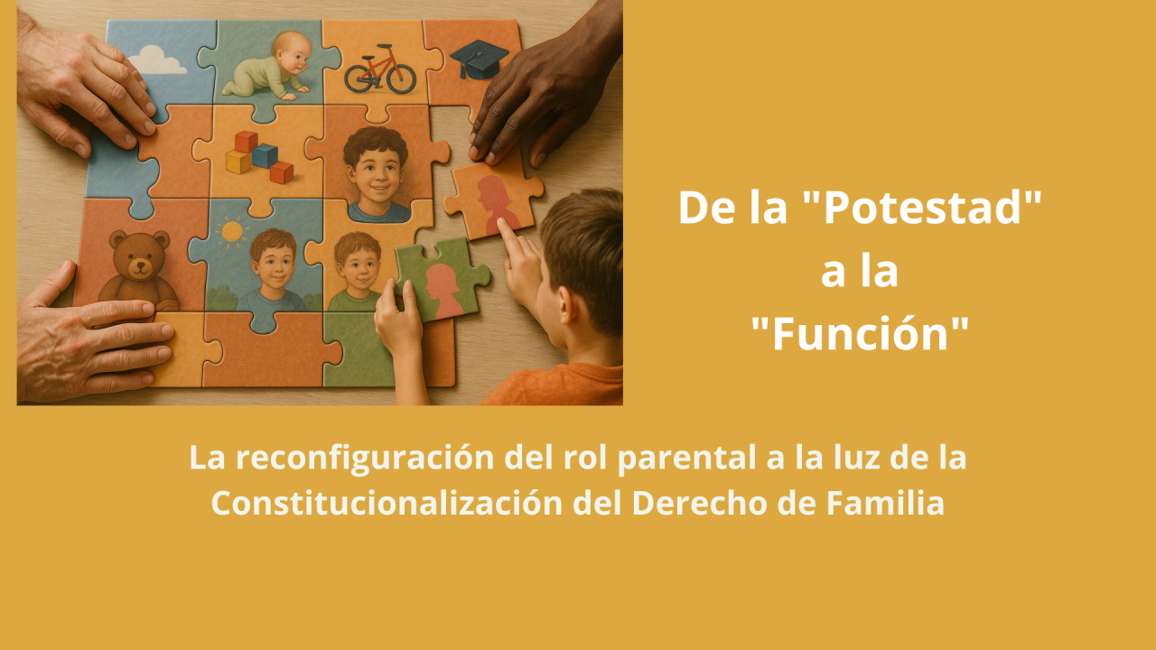 De la «Potestad» a la «Función»: la reconfiguración del rol parental a ...