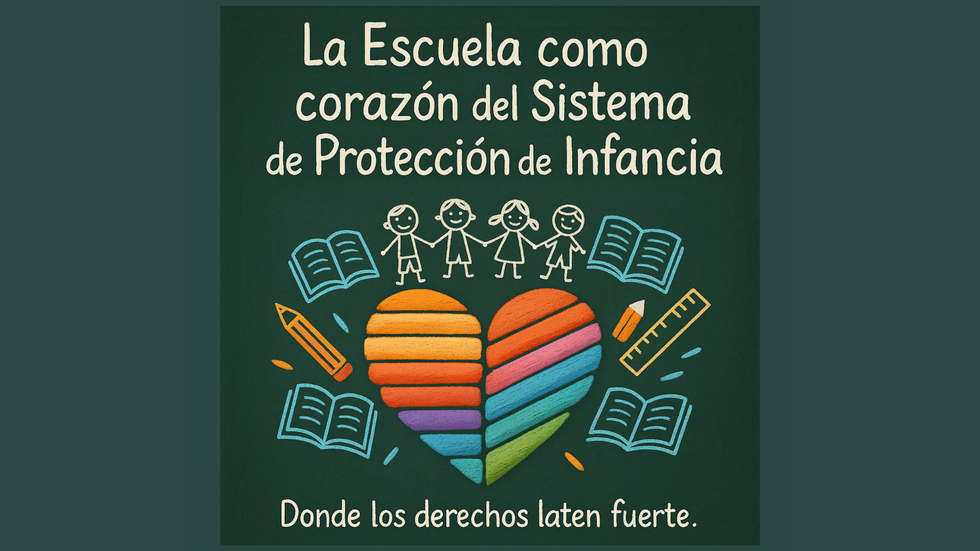 La Escuela como corazón del Sistema de Protección de la Infancia ...
